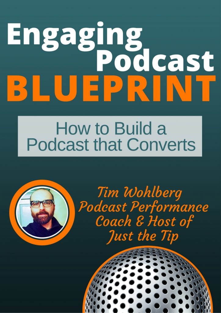 Engaging Podcast Blueprint- Download - Podcast Performance Coach